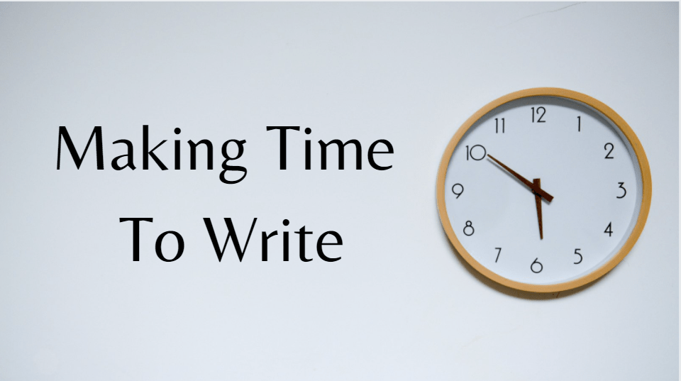 Making Time To Write – Erin McKnight