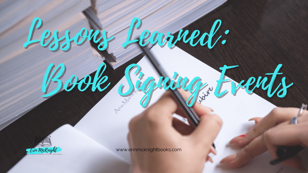 Lessons Learned: Book Signing Events – Erin McKnight